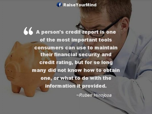 Finance Quotes & Sayings | A person’s credit report is one of the most ...