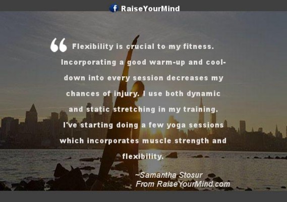 Fitness Motivational Quotes | Flexibility is crucial to my fitness ...