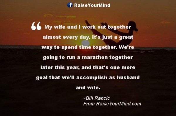 Fitness Motivational Quotes | My wife and I work out together almost ...