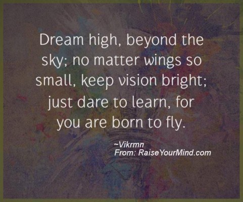 Motivational & Inspirational Quotes | Dream high, beyond the sky; no ...