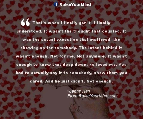 Love Quotes, Sayings & Verses | That’s when I finally got it. I finally ...